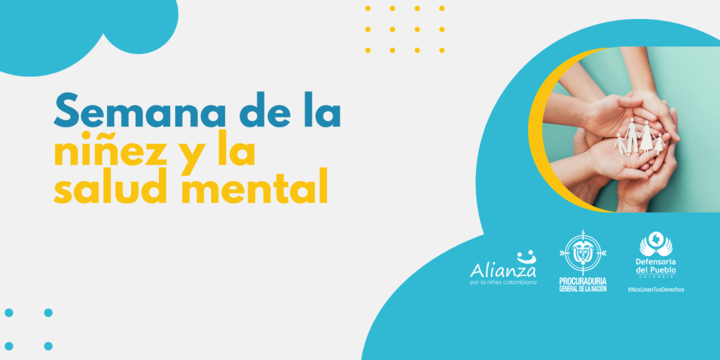 Semana de la niñez y la salud mental – Alianza por la Niñez Colombiana